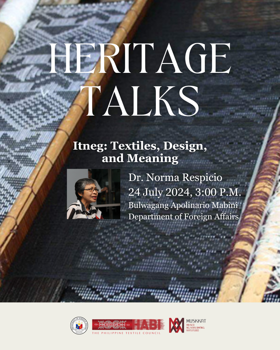 24 July 2024 - Heritage Talks - Itneg: Textiles, Design, and Meaning ...